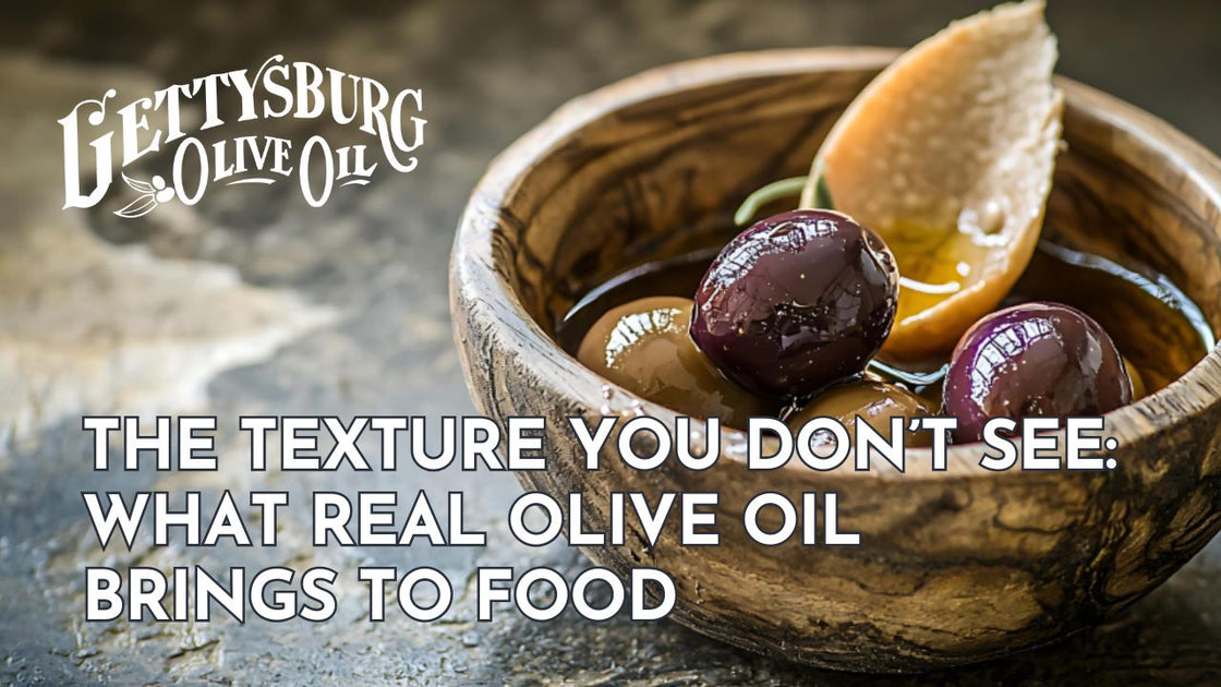 The Texture You Don’t See: What Real Olive Oil Brings to Food ...